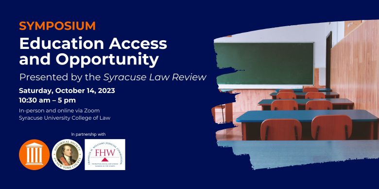 SYMPOSIUM: EDUCATION ACCESS AND OPPORTUNITY